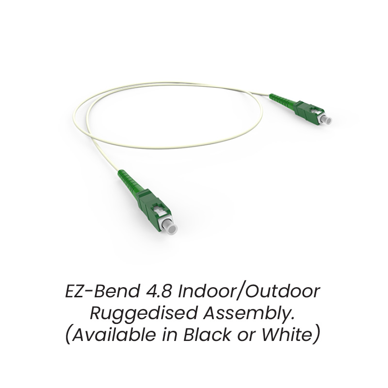 Ruggedised EZ-Bend® Indoor/Outdoor 4.8 mm Drop Cable and Assemblies